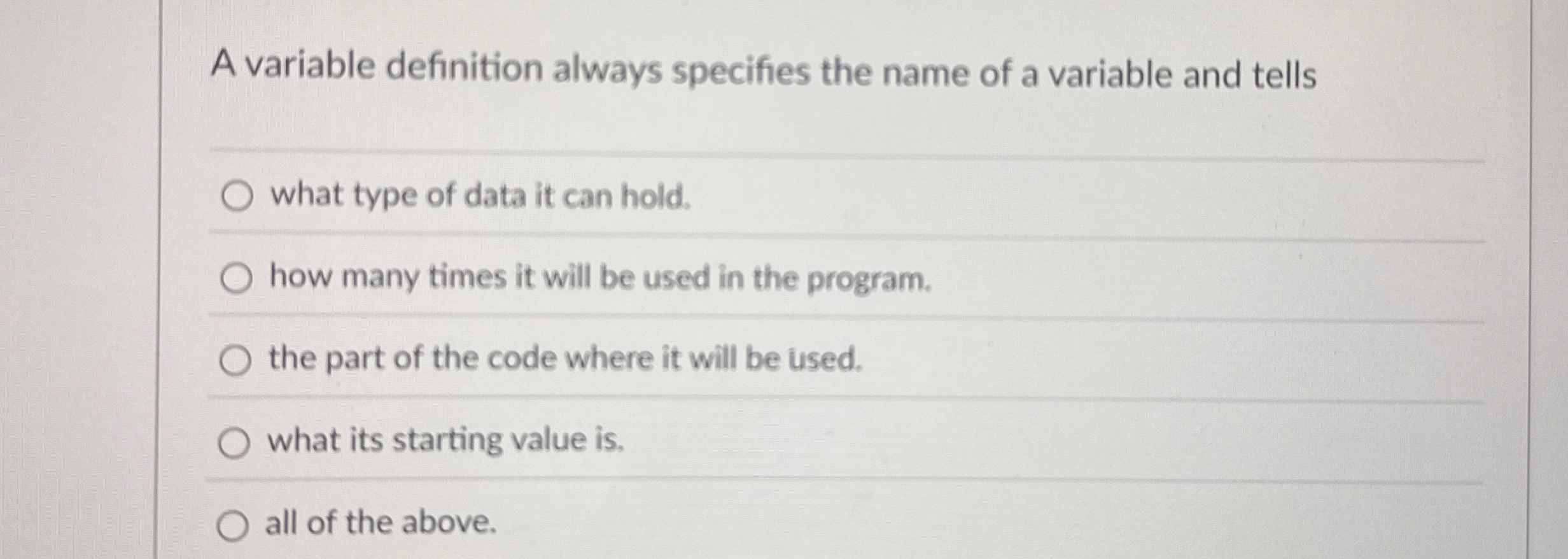 Solved A variable definition always specifies the name of a | Chegg.com