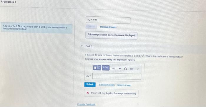 Solved A force of 340 N a required to stat a 60 kg box | Chegg.com