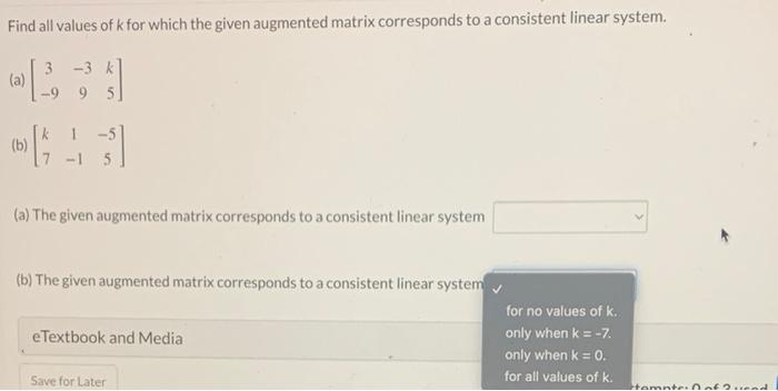 Solved Find all values of k for which the given augmented | Chegg.com
