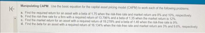 Solved Manipulating CAPM Use the basic equation for the | Chegg.com
