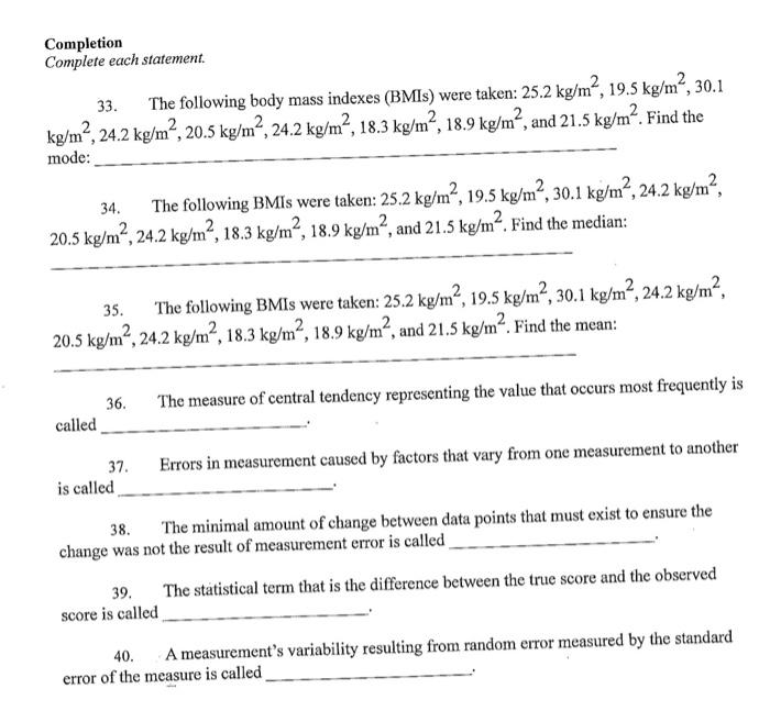 Solved Completion Complete each statement. 33. The following | Chegg.com