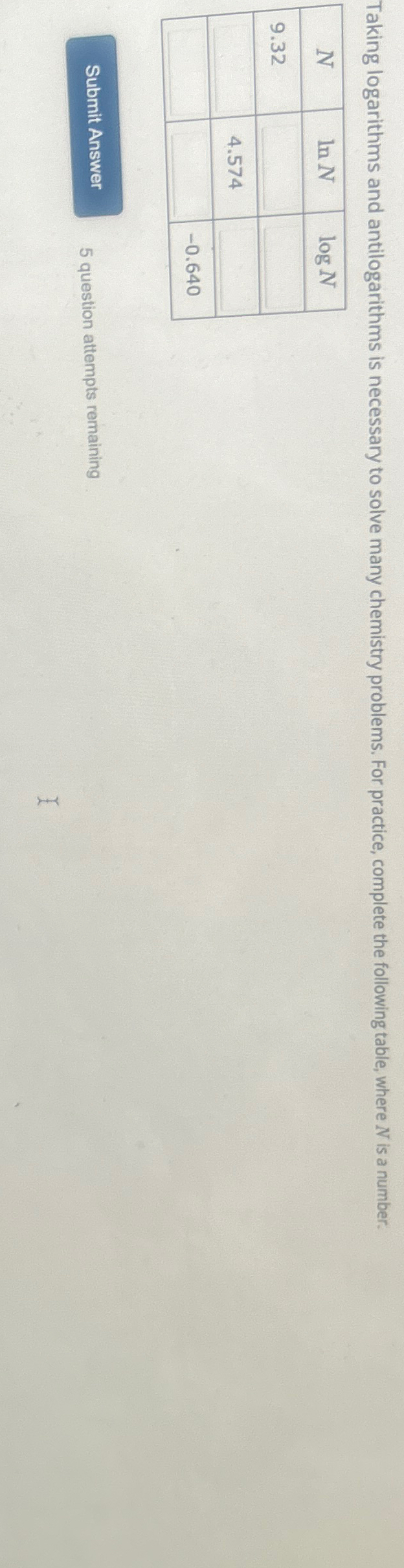 Solved Taking logarithms and antilogarithms is necessary to | Chegg.com