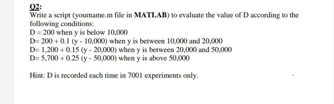 Solved 02: Write a script (yourname.m file in MATLAB) to | Chegg.com