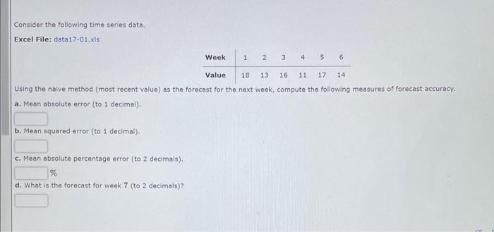 Solved Consider the following time series data. Excel File: | Chegg.com