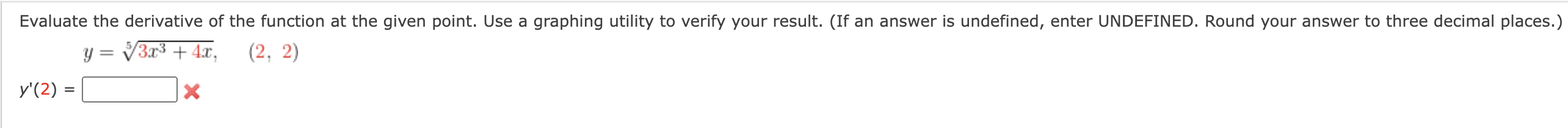 Solved Evaluate the derivative of the function at the given | Chegg.com