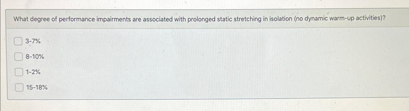 Solved What degree of performance impairments are associated | Chegg.com