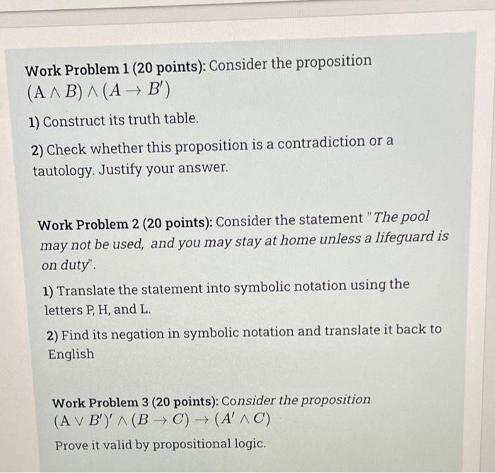 Solved Work Problem 1 (20 points): Consider the proposition | Chegg.com