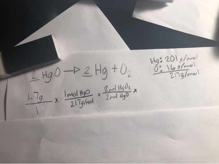 Solved Hg: 201g/mol 2 HgO 2 Hg +02 0 16 ore 2 . HGU, molto | Chegg.com