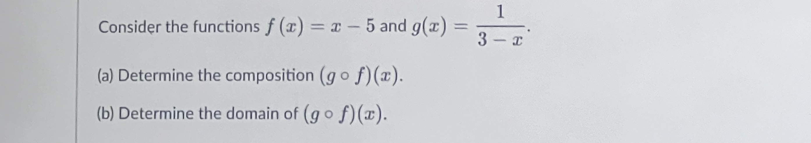 Solved Consider the functions f(x)=x-5 ﻿and g(x)=13-x.(a) | Chegg.com