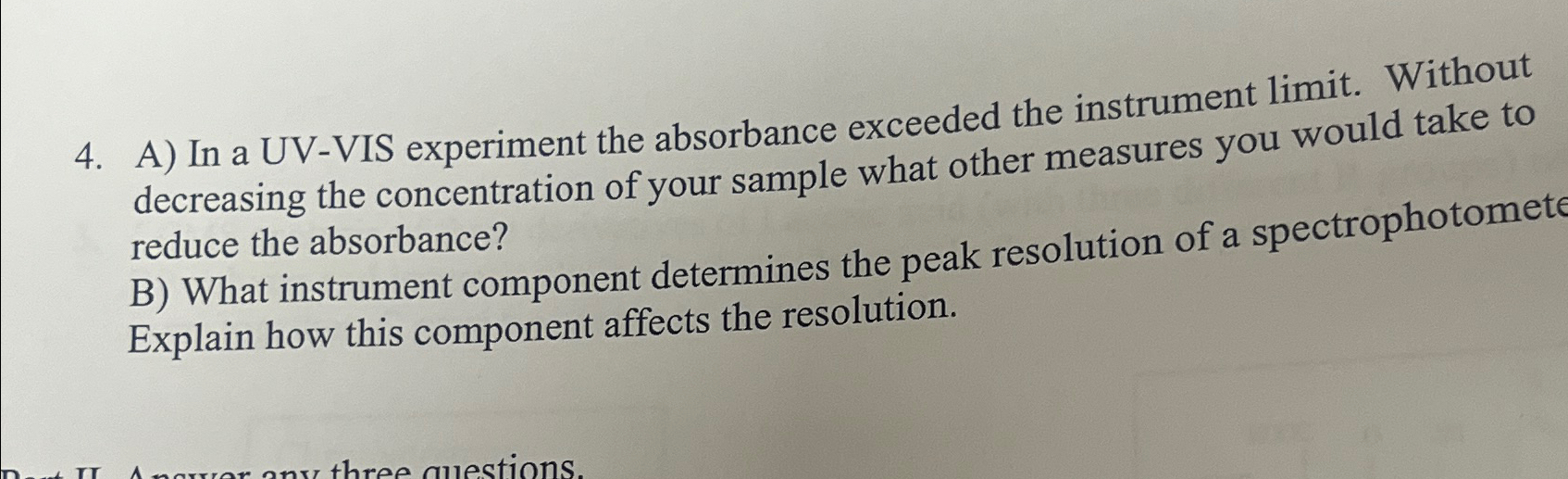 Solved A) ﻿In a UV-VIS experiment the absorbance exceeded | Chegg.com