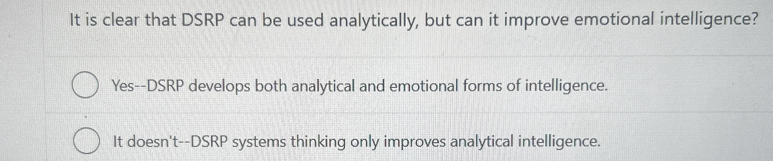 It is clear that DSRP can be used analytically, but | Chegg.com