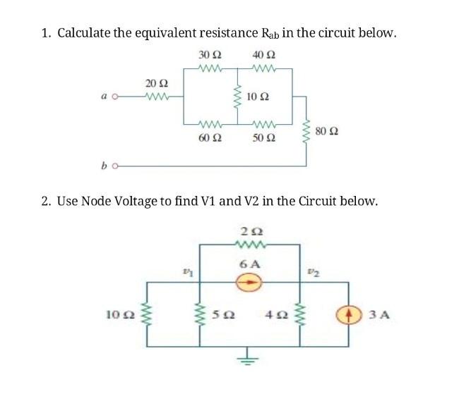 Solved 1. Calculate the equivalent resistance Rab in the | Chegg.com