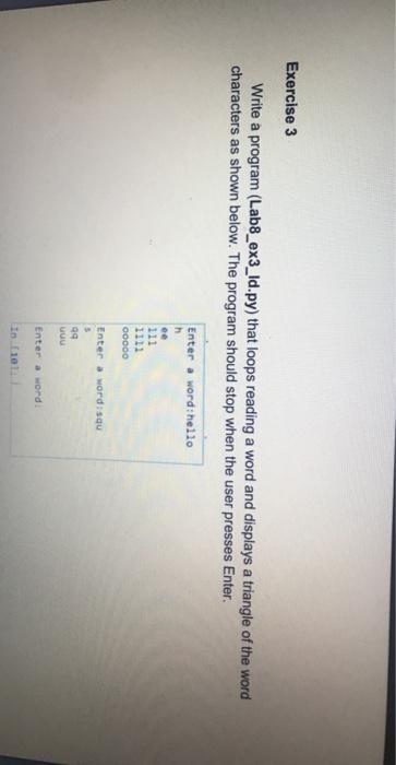 Solved Exercise 3 Write a program (Lab8_ex3_Id.py) that | Chegg.com