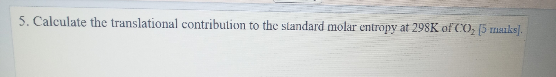 Solved Calculate The Translational Contribution To The