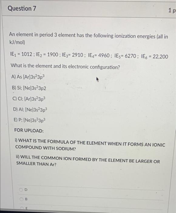 Solved Question 7 1 p p An element in period 3 element has | Chegg.com