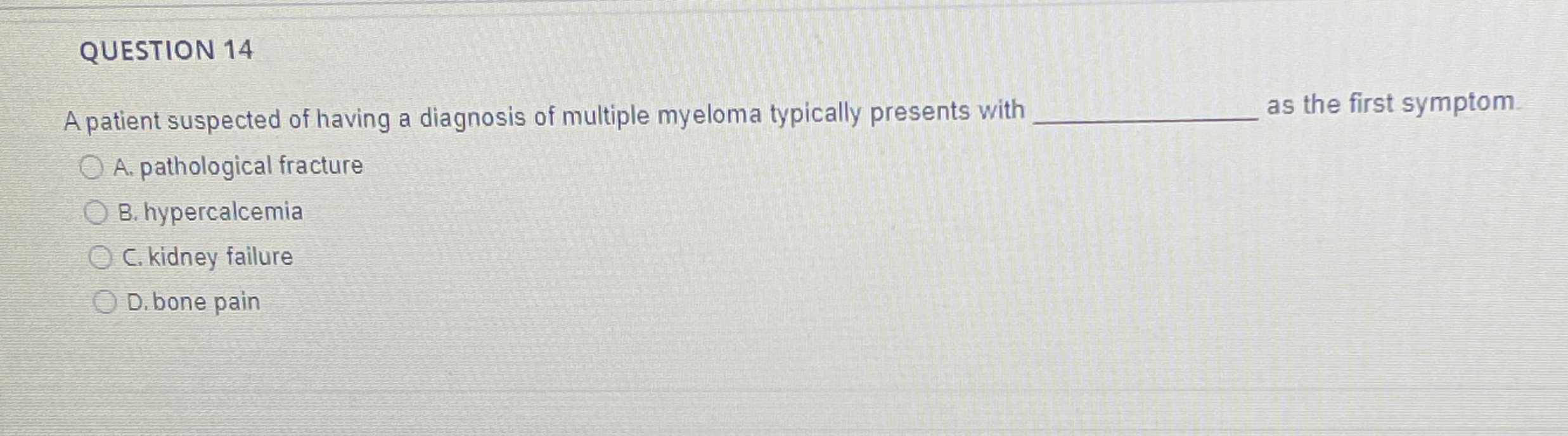 Solved QUESTION 14A patient suspected of having a diagnosis | Chegg.com