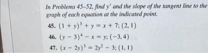 Solved In Problems 45-52, find y′ and the slope of the | Chegg.com