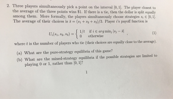Solved 2. Three players simultaneously pick a point on the | Chegg.com