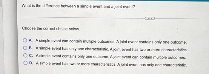 What is the difference between a simple event and a | Chegg.com