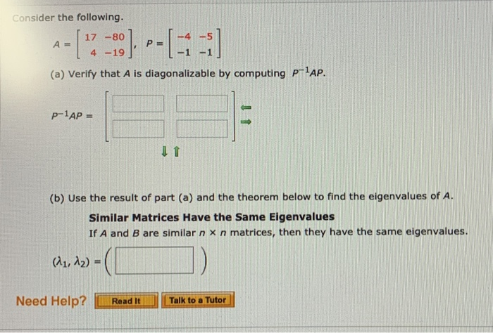 Solved Consider the following. (a) Verify that A is | Chegg.com