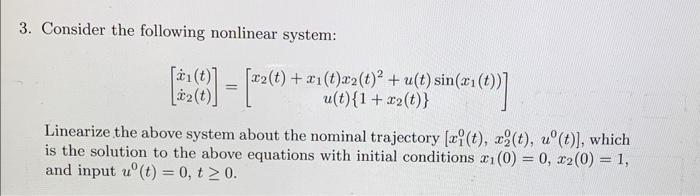 Solved 3. Consider the following nonlinear system: | Chegg.com