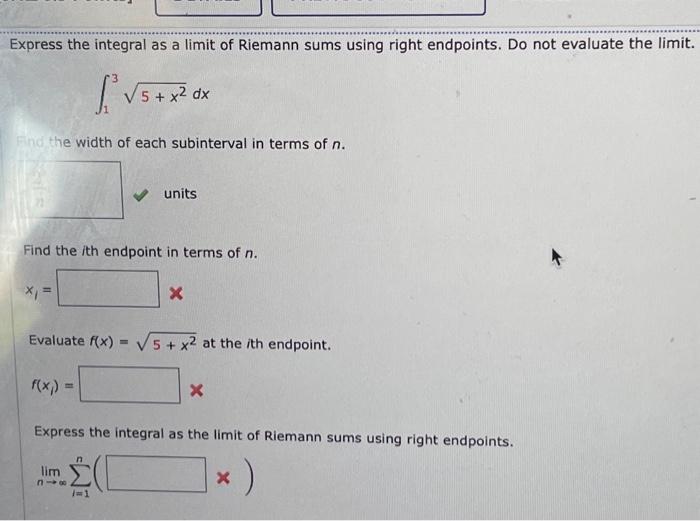 Solved Express the integral as a limit of Riemann sums using | Chegg.com
