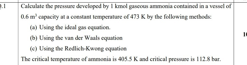 Solved 2.1 Calculate the pressure developed by 1 kmol | Chegg.com