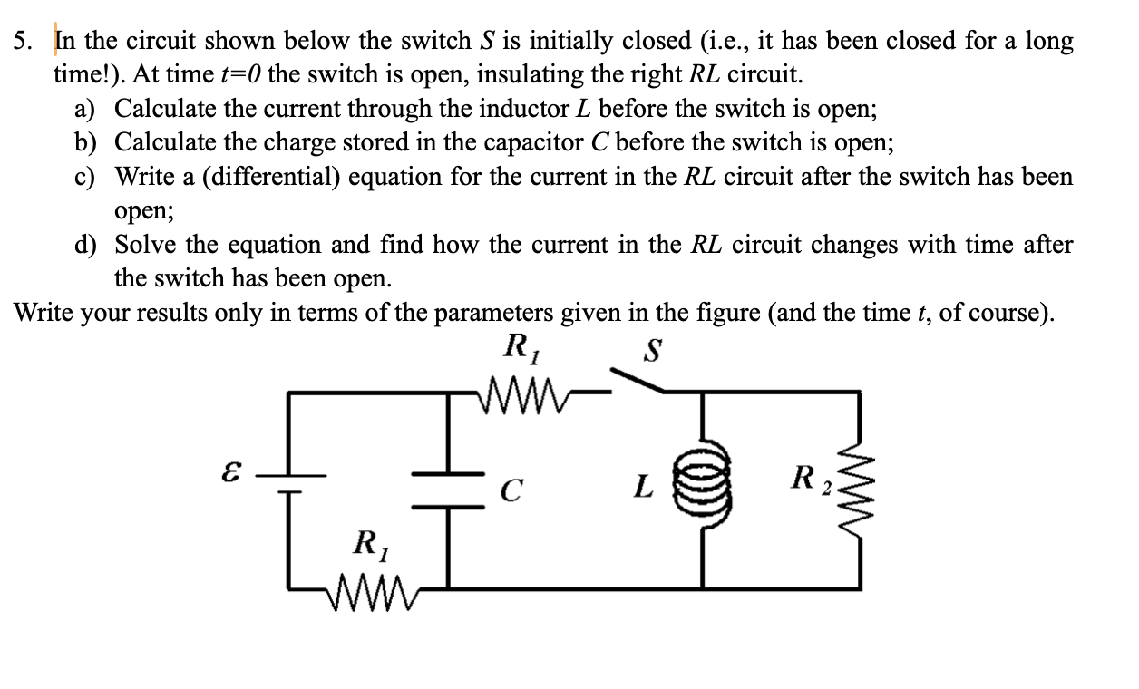 Solved In the circuit shown below the switch S ﻿is initially | Chegg.com