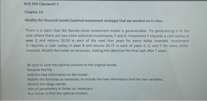 Solved BUS 204 Classwork 3 Chapter 14 Modify the financial | Chegg.com