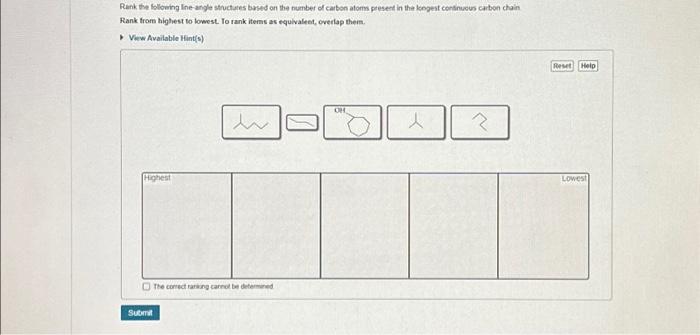 Solved Rank the following line-angle structures based on the | Chegg.com