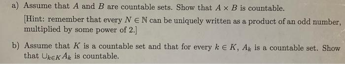 Solved a) Assume that A and B are countable sets. Show that | Chegg.com