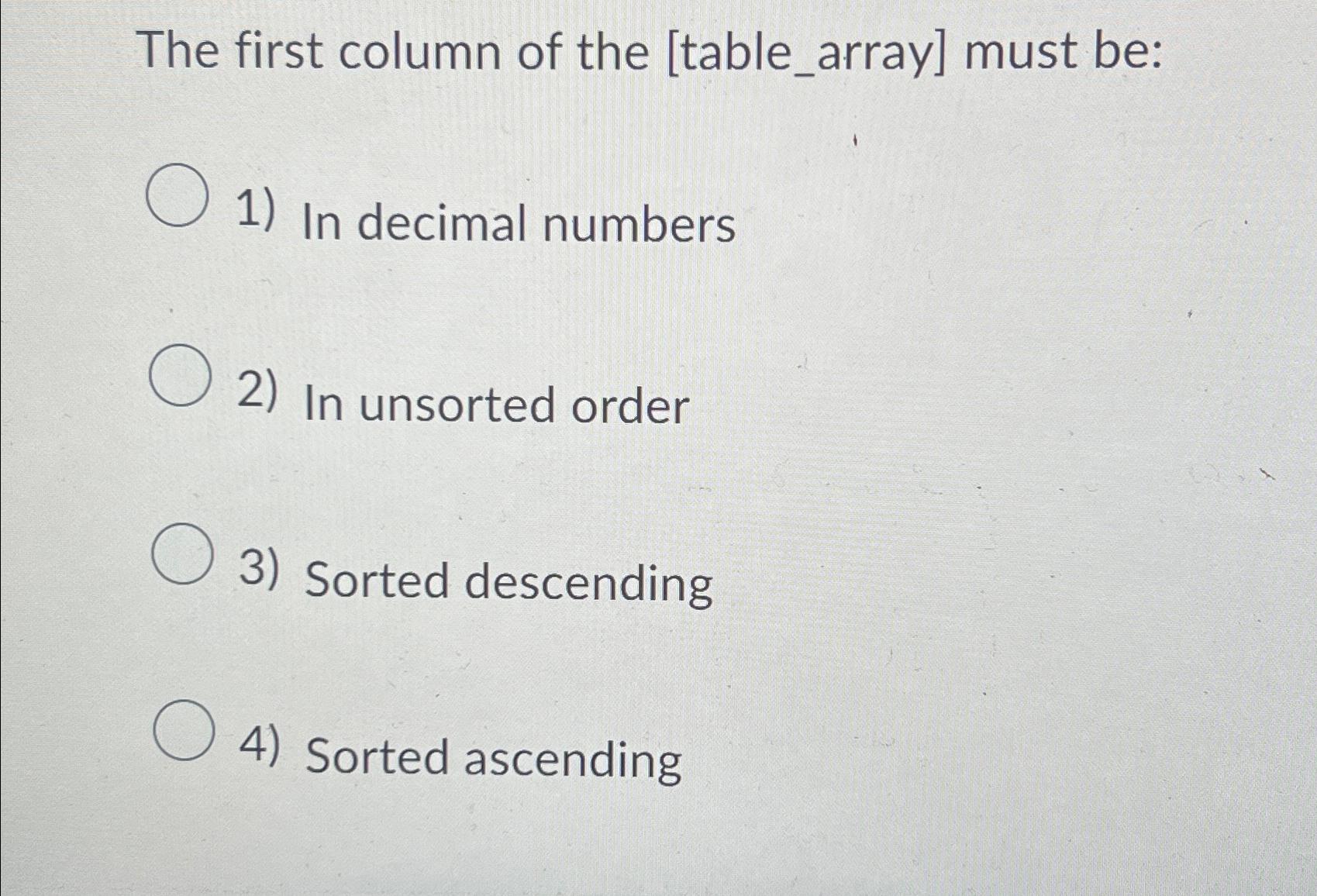Solved The first column of the [table_array] ﻿must be:In | Chegg.com