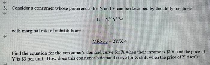 Solved Consider a consumer whose preferences for X and Y can | Chegg.com