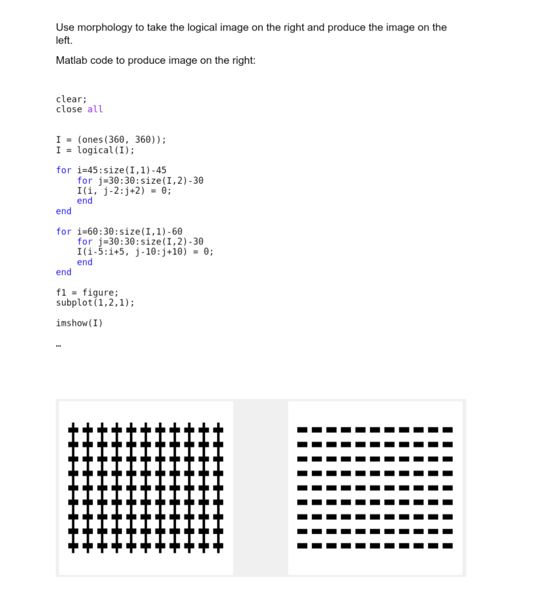 Solved Use morphology to take the logical image on the right | Chegg.com