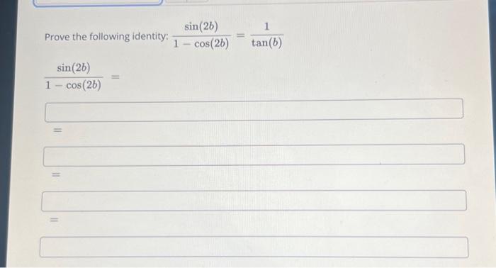 Solved Prove the following identity: | Chegg.com