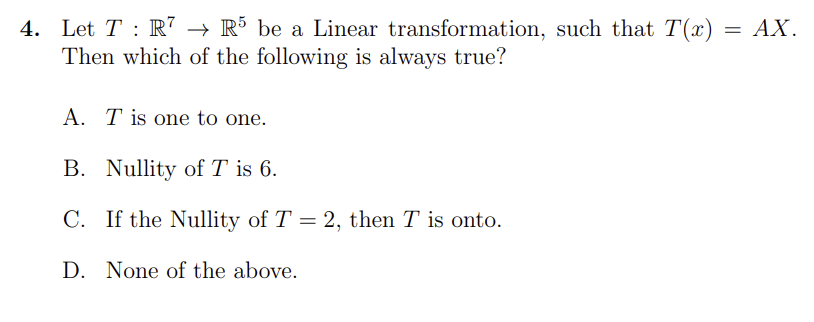 Solved Let T:R7→R5 ﻿be a Linear transformation, such that | Chegg.com