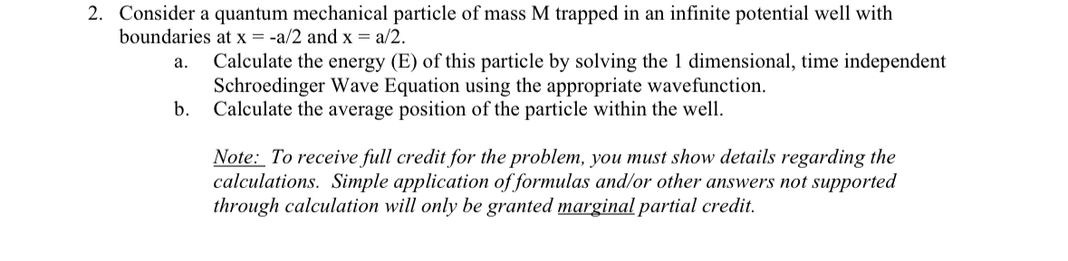 Solved Consider a quantum mechanical particle of mass M | Chegg.com