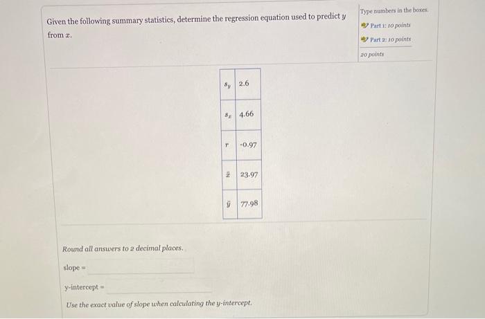Solved Given the following summary statistics, determine the | Chegg.com