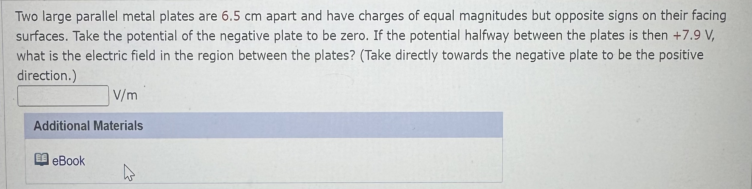 Solved Two large parallel metal plates are 6.5cm ﻿apart and | Chegg.com