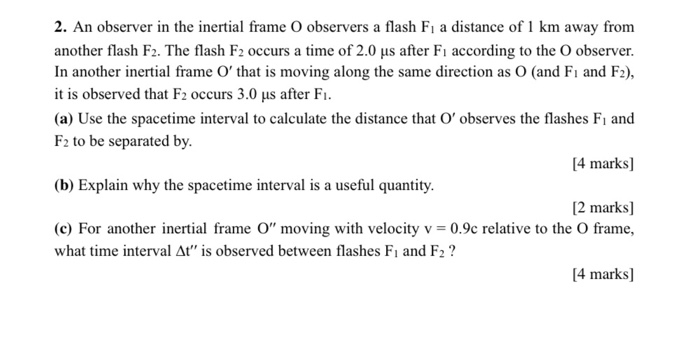 Solved 2. An observer in the inertial frame o observers a | Chegg.com