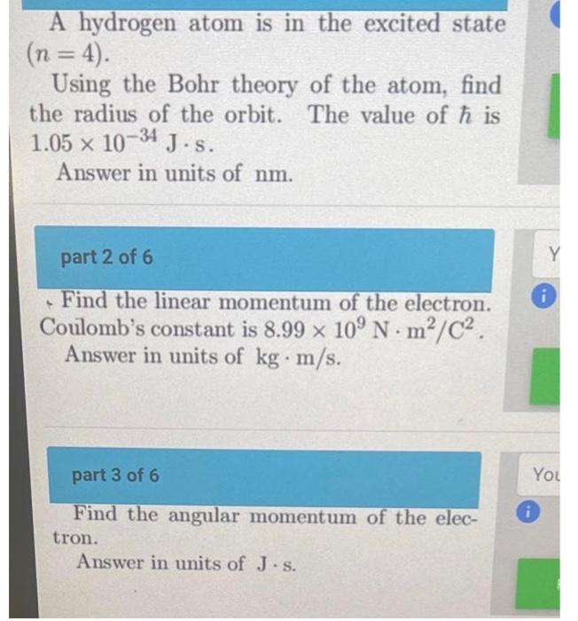 Solved A Hydrogen Atom Is In The Excited State N 4 Using