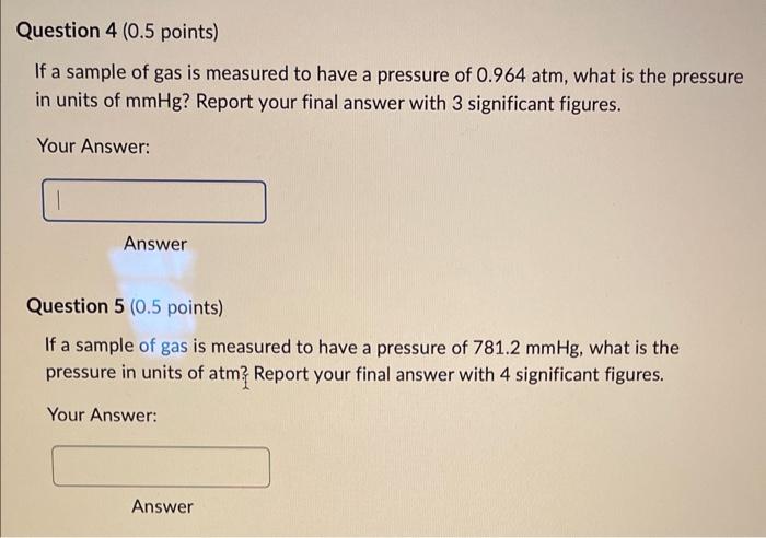 Solved If a sample of gas is measured to have a pressure of | Chegg.com