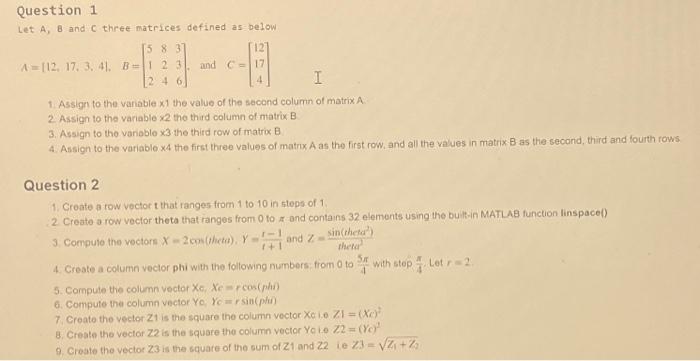 Solved Let A,B and C three matrices defined as below | Chegg.com