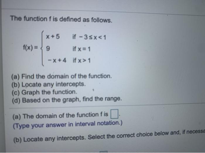 Solved The function f is defined as follows. X+5 if -35x