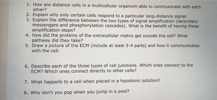Solved 1. How are distance cells in a multicellular organism | Chegg.com