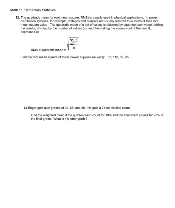 Solved Math 11 Elementary Statistics 12. The quadratic mean | Chegg.com