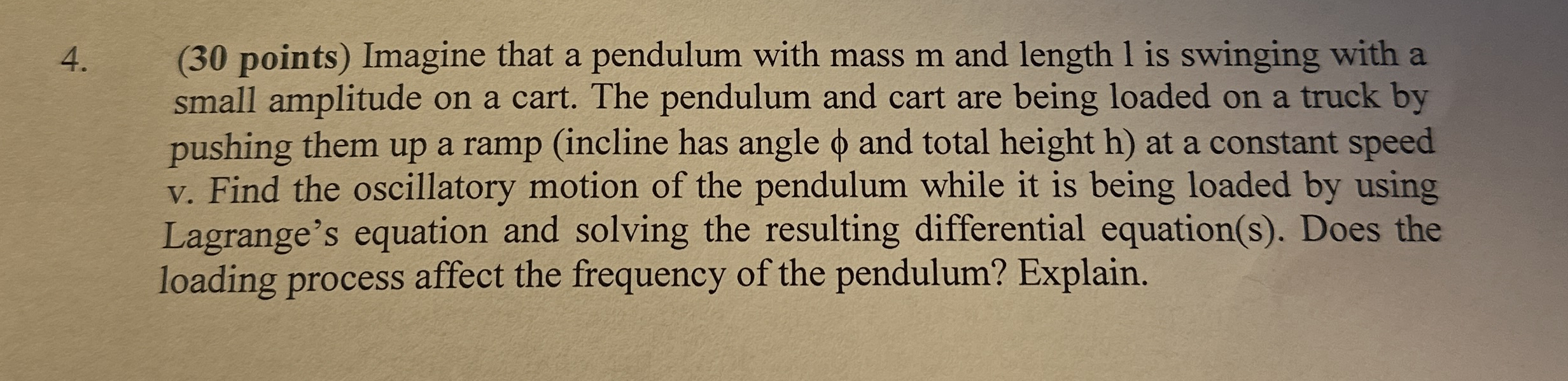 Solved ( 30 ﻿points) ﻿Imagine that a pendulum with mass m | Chegg.com