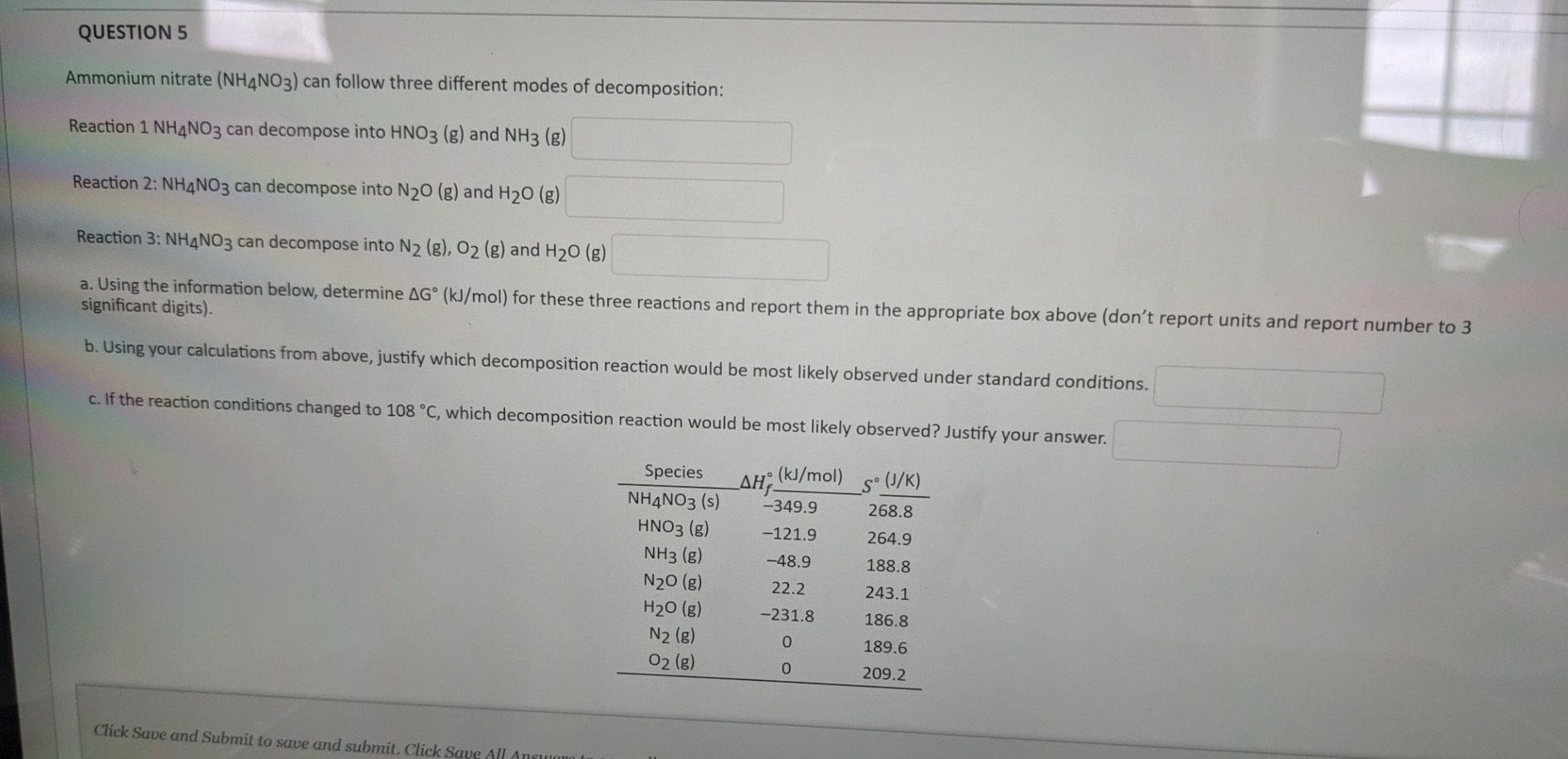Solved QUESTION 5 Ammonium nitrate (NH4NO3) can follow three | Chegg.com