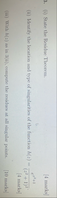 Solved (i) ﻿State the Residue Theorem.[4 ﻿marks](ii) | Chegg.com