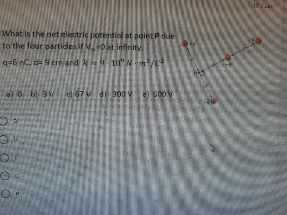 Solved 10 puan What is the net electric potential at point P | Chegg.com